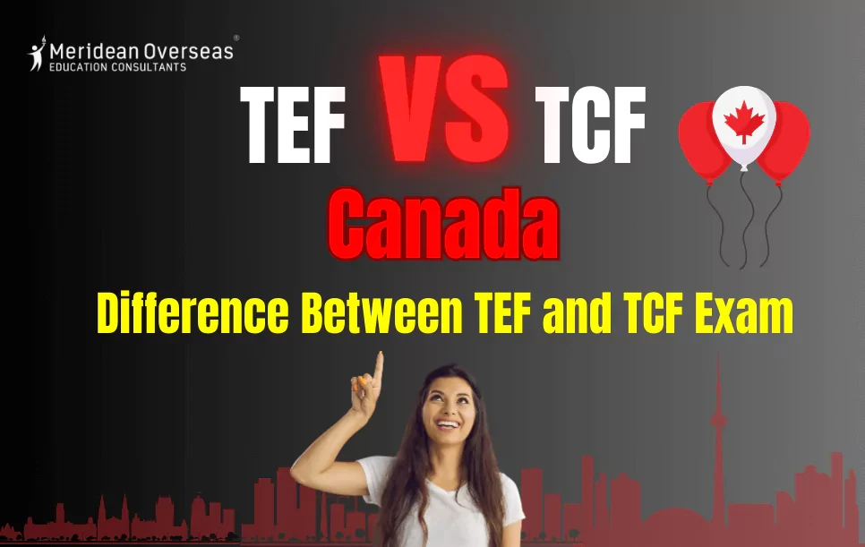 TEF vs TCF Canada: Difference Between TEF and TCF Exam